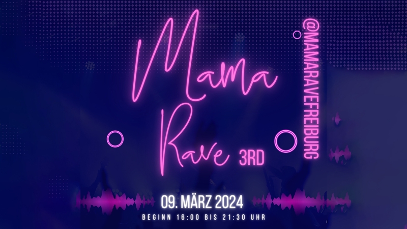Mama Rave 3rd Edition | Hans Bunte Areal